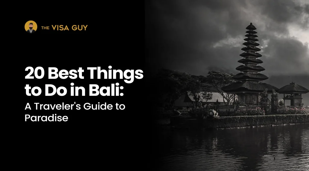20 Best Things to Do in Bali: A Traveller's Guide